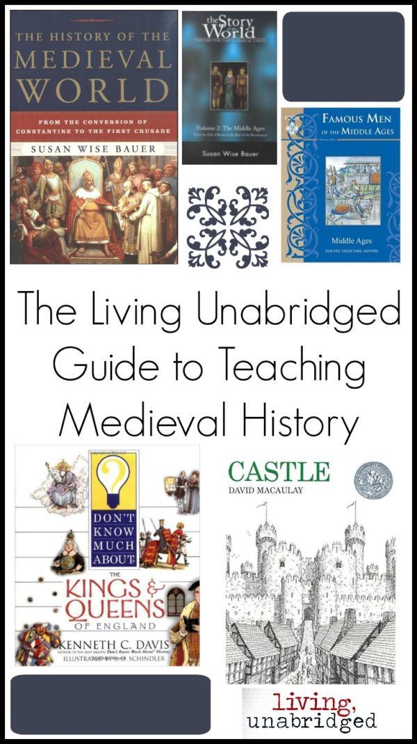 » Teaching Medieval History to Grammar, Logic, & Rhetoric Stages